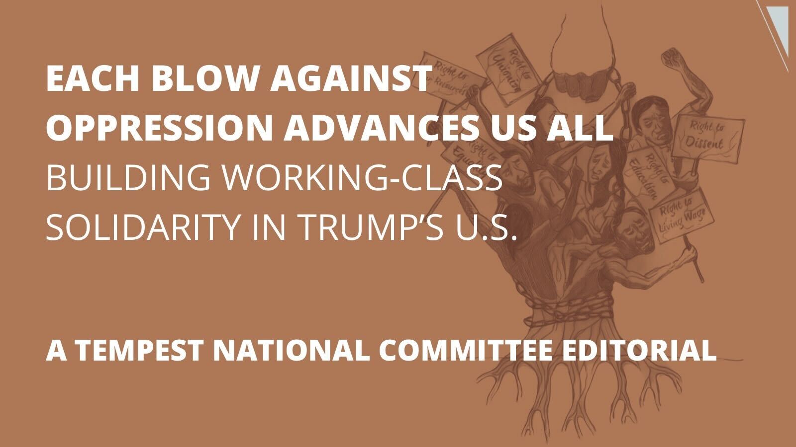 Each blow against oppression advances us all - Tempest